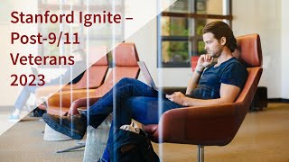 Stanford Ignite – Post-9/11 Veterans | Stanford Graduate School of Business